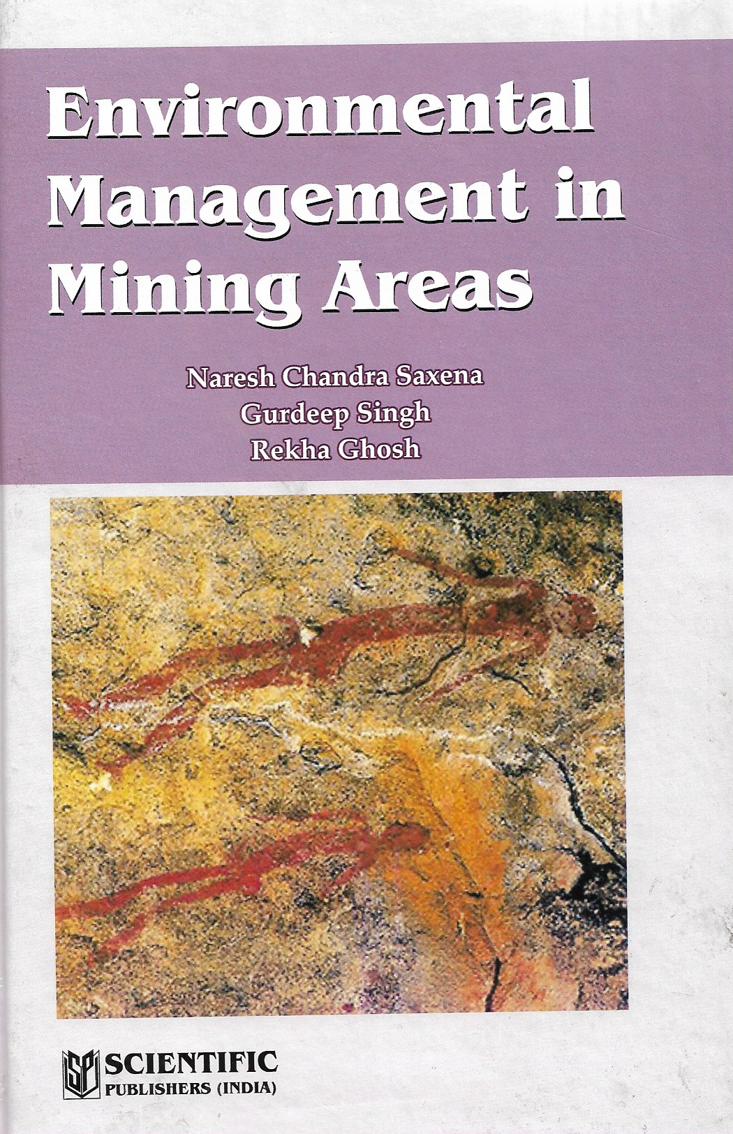 ENVIRONMENTAL MANAGEMENT IN MINING AREAS – Lovely Prakashan Dhanbad