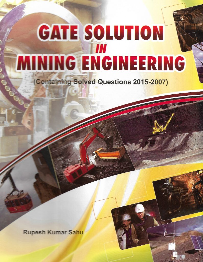GATE SOLUTION IN MINING ENGINEERING SOLVED QUESTIONS 2015-2007 – Lovely ...